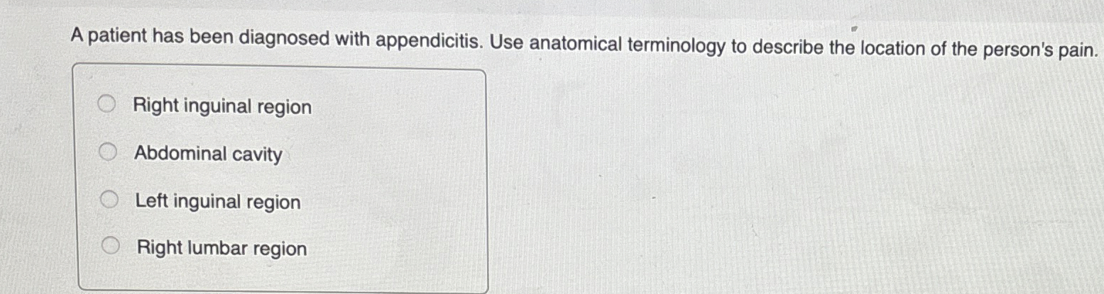 Solved A patient has been diagnosed with appendicitis. Use | Chegg.com