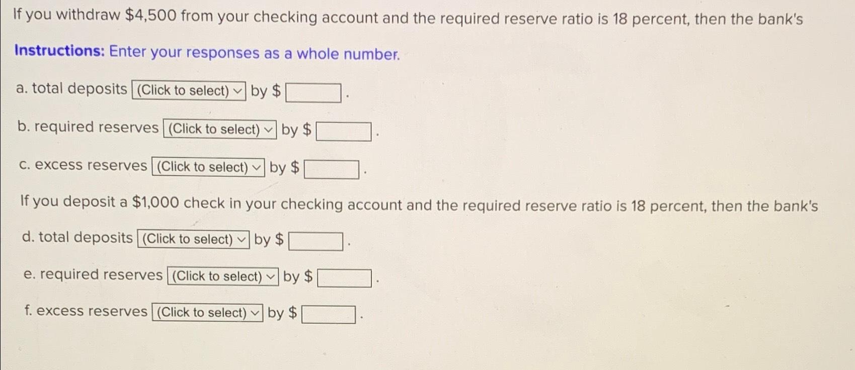 Solved If you withdraw $4,500 ﻿from your checking account | Chegg.com