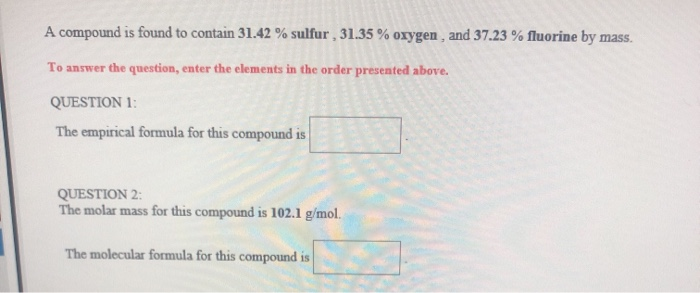 Solved A compound is found to contain 31.42 % sulfur, 31.35% | Chegg.com