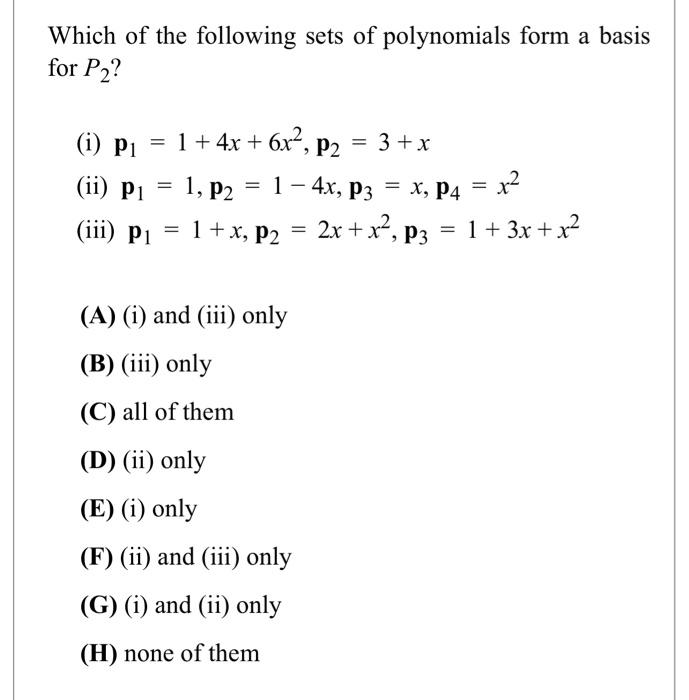 Solved Which of the following sets of polynomials form a | Chegg.com