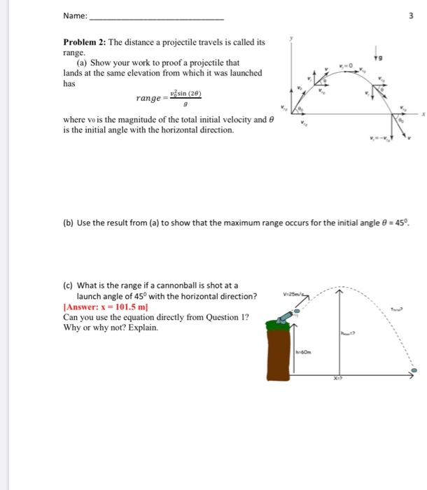 Solved Name: Problem 2: The distance a projectile travels is | Chegg.com