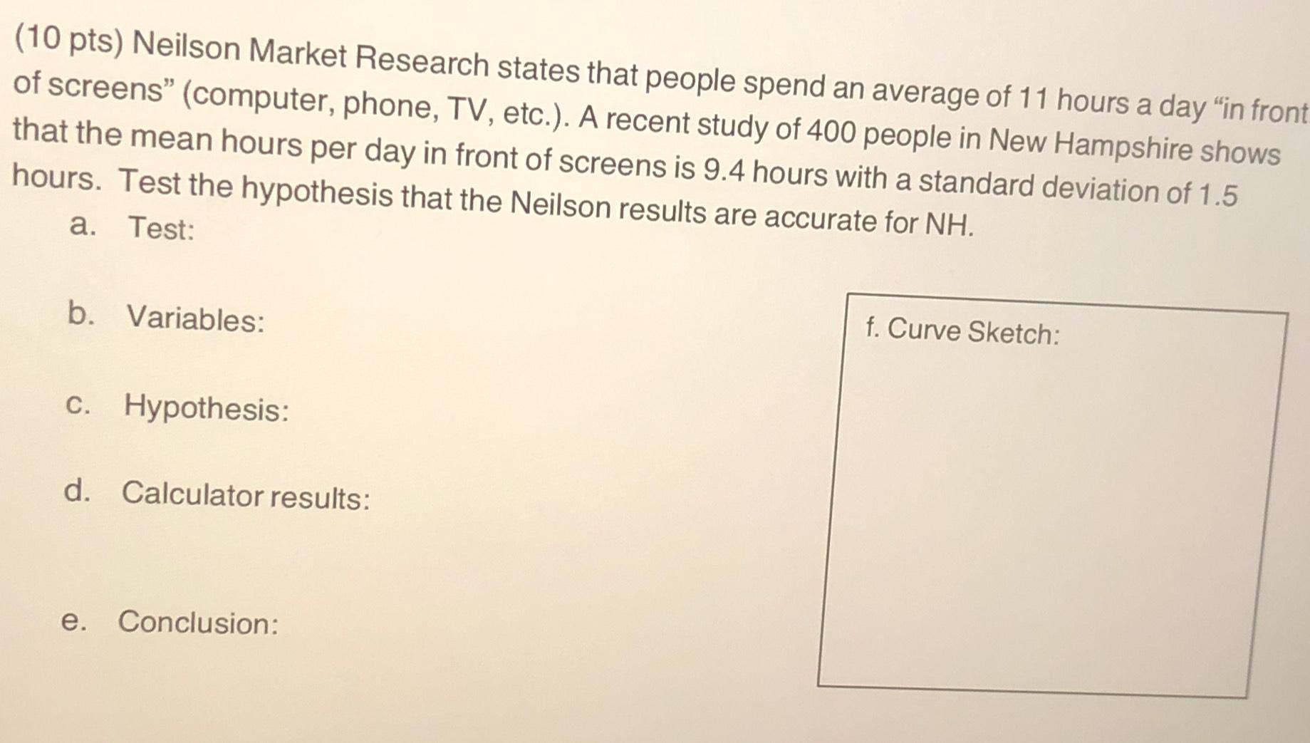 Solved Neilson Market Research states that people spend an | Chegg.com
