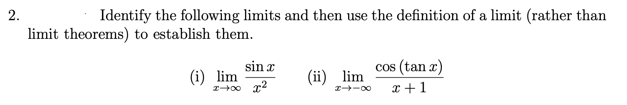 Solved Math Analysis: Identify the following limits and then | Chegg.com