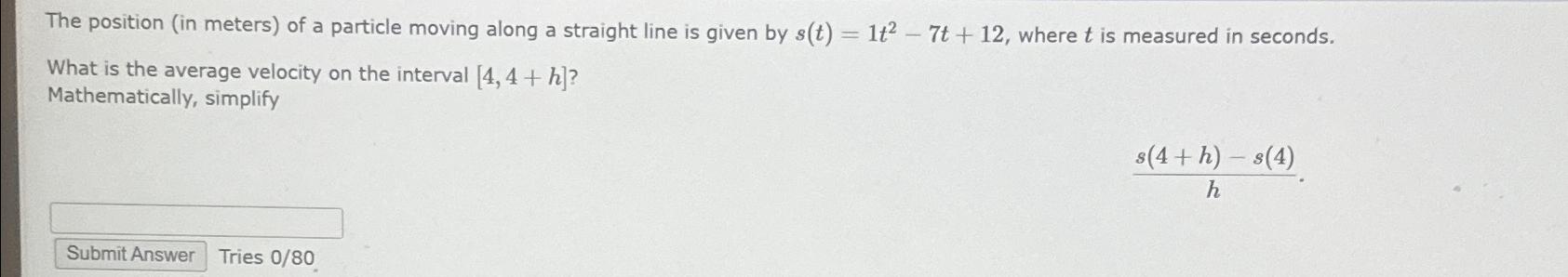 Solved The position (in meters) ﻿of a particle moving along | Chegg.com
