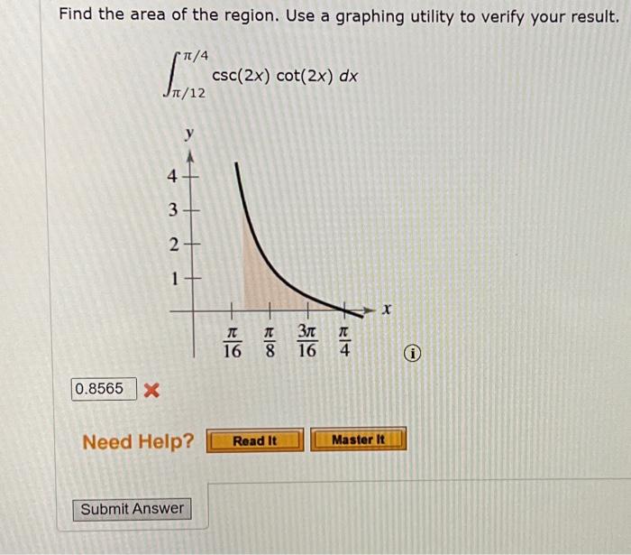 Solved Find the area of the region. Use a graphing utility | Chegg.com