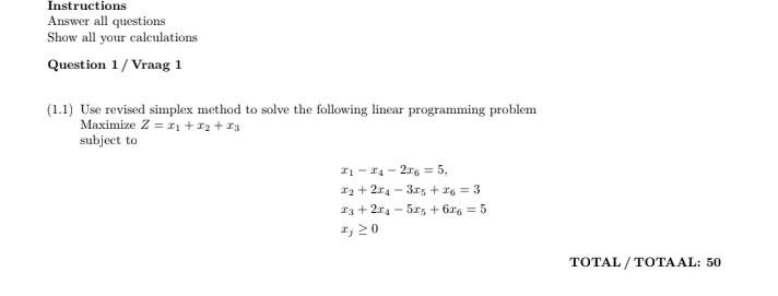 Solved (1.1) Use revised simplex method to solve the | Chegg.com