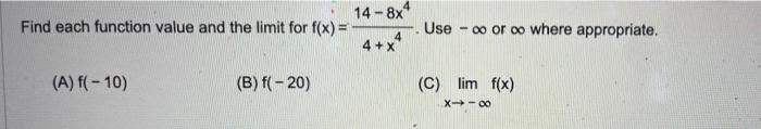 Solved Find each function value and the limit for | Chegg.com