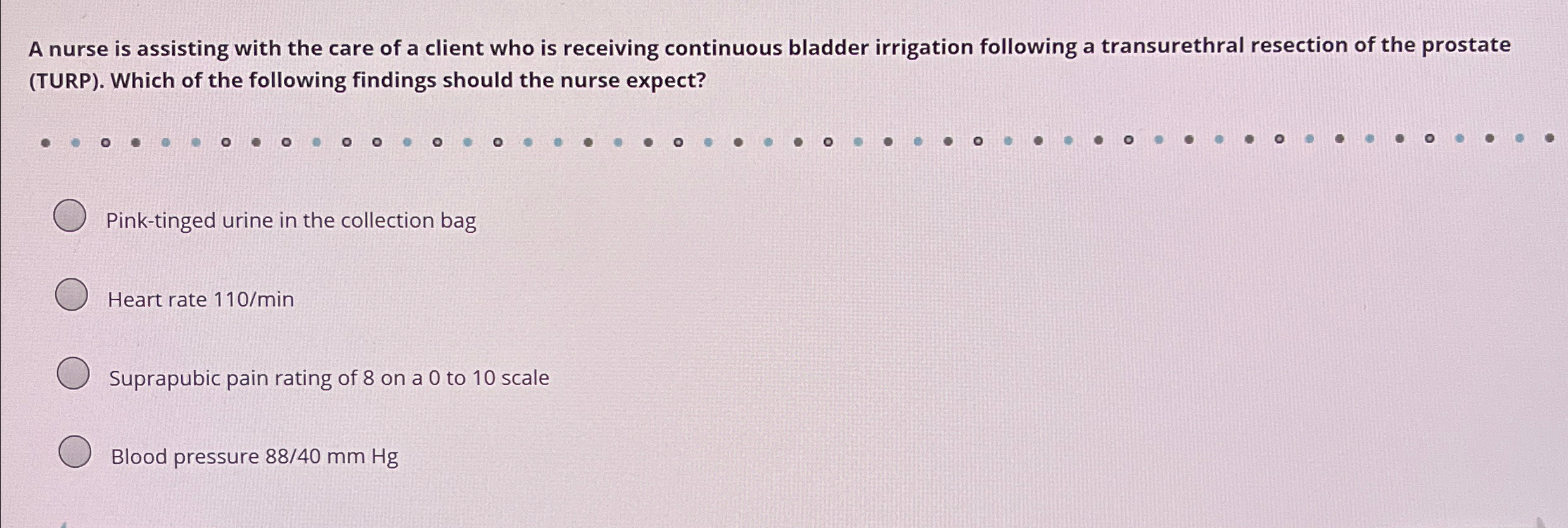 Solved A nurse is assisting with the care of a client who is | Chegg.com