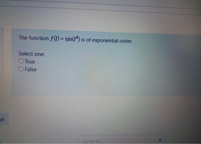 Solved The function f(t)=sin(t“) is of exponential order. | Chegg.com