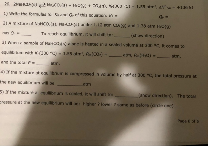 Solved 20. 2NaHCO3(s) Na2CO3(s) + H20(9) + CO2(g), KP(300 | Chegg.com