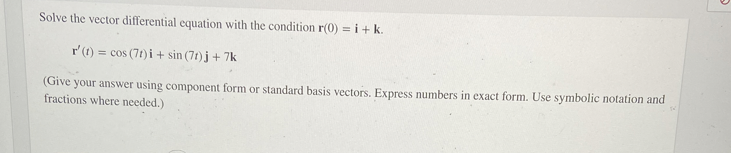 Solve the vector differential equation with the | Chegg.com