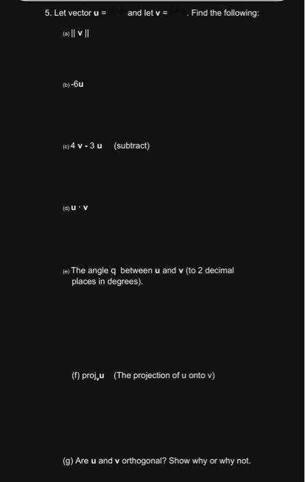Solved 5. Let vector \\( \\mathbf{u}= \\) and let \\( | Chegg.com