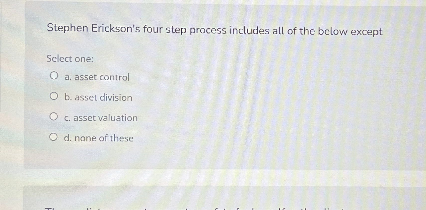 Solved Stephen Erickson's four step process includes all of | Chegg.com