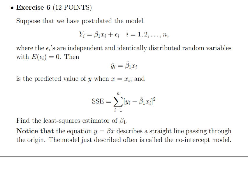 Solved Exercise 6 (12 ﻿POINTS)Suppose that we have | Chegg.com