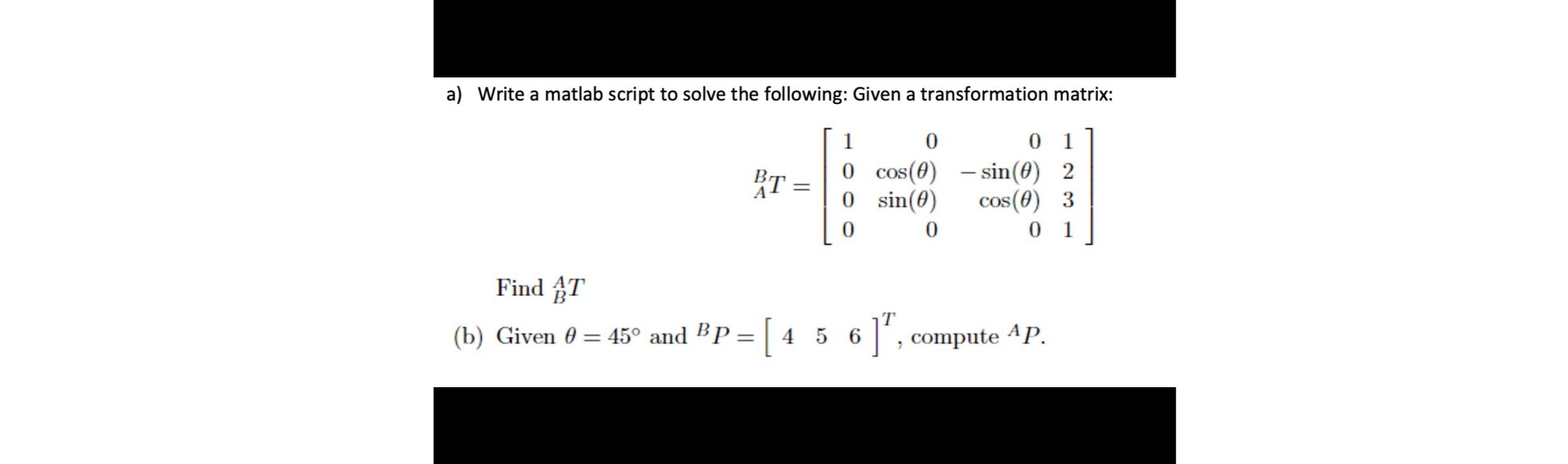 Solved a) ﻿Write a matlab script to solve the following: | Chegg.com