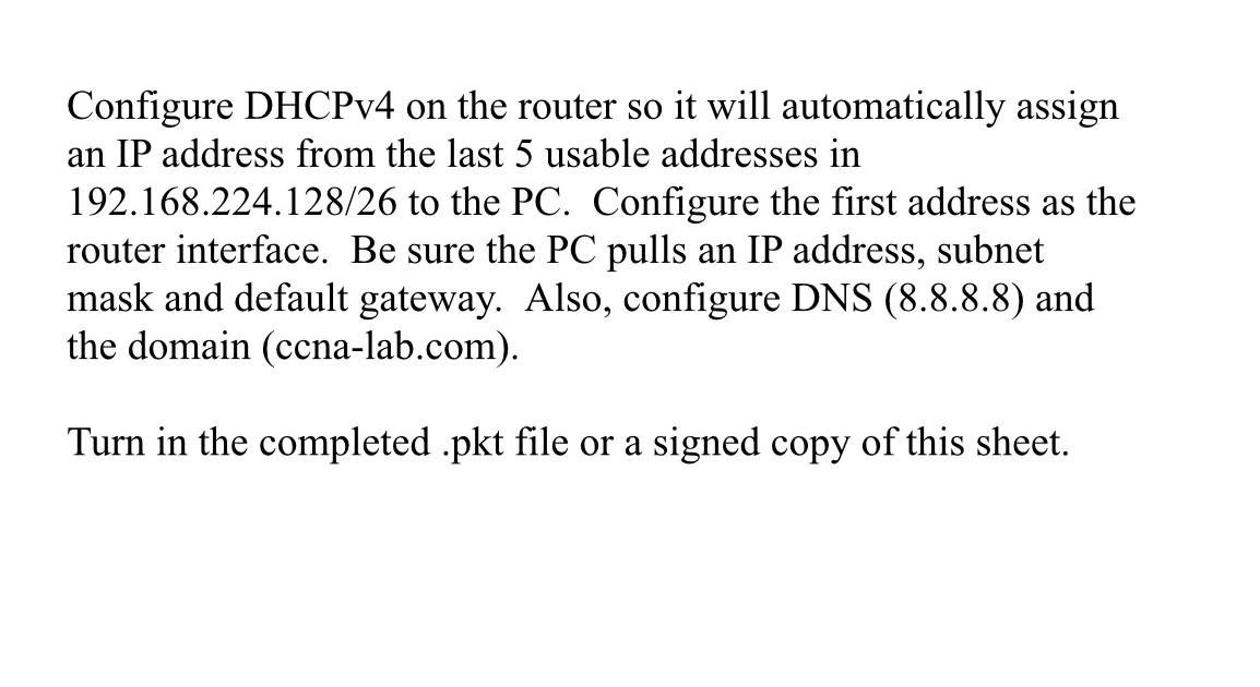 Solved Configure DHCPv4 on the router so it will | Chegg.com