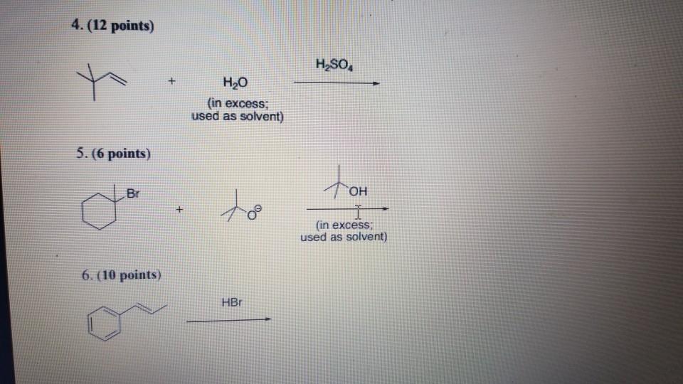 Solved 4.(12 points) H2SO4 + H20 (in excess: used as | Chegg.com