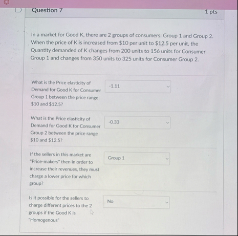 Solved Question 71 ﻿ptsIn a market for Good K, ﻿there are 2 | Chegg.com