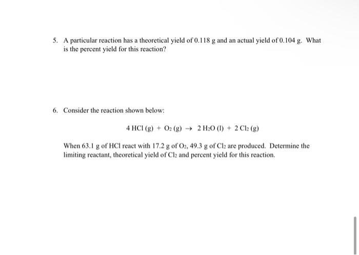 Solved 5. A particular reaction has a theoretical yield of | Chegg.com