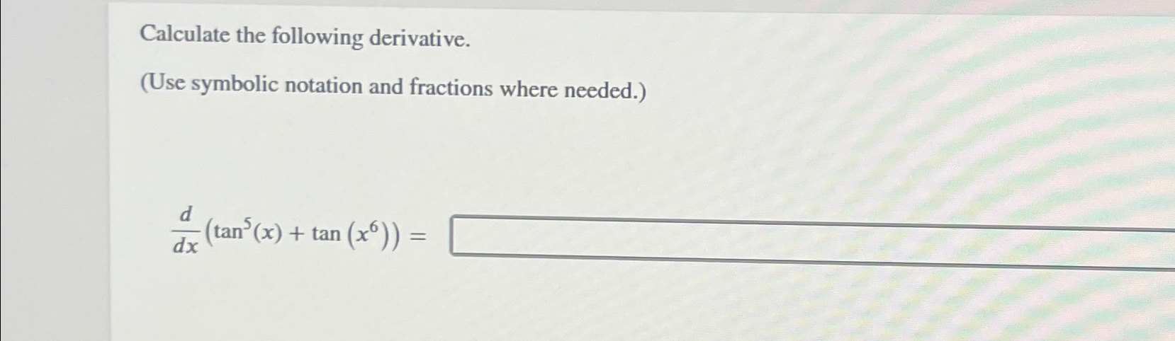 Solved Calculate the following derivative.(Use symbolic | Chegg.com