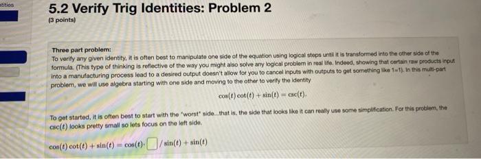 Solved 5.2 Verify Trig Identities: Problem 2 (3 points) | Chegg.com
