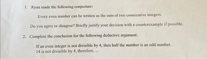 Solved 1. Ryan made the following conjecture: Every even | Chegg.com