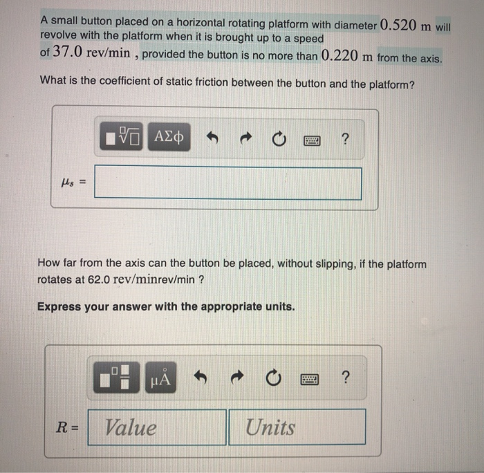 Solved A small button placed on a horizontal rotating | Chegg.com