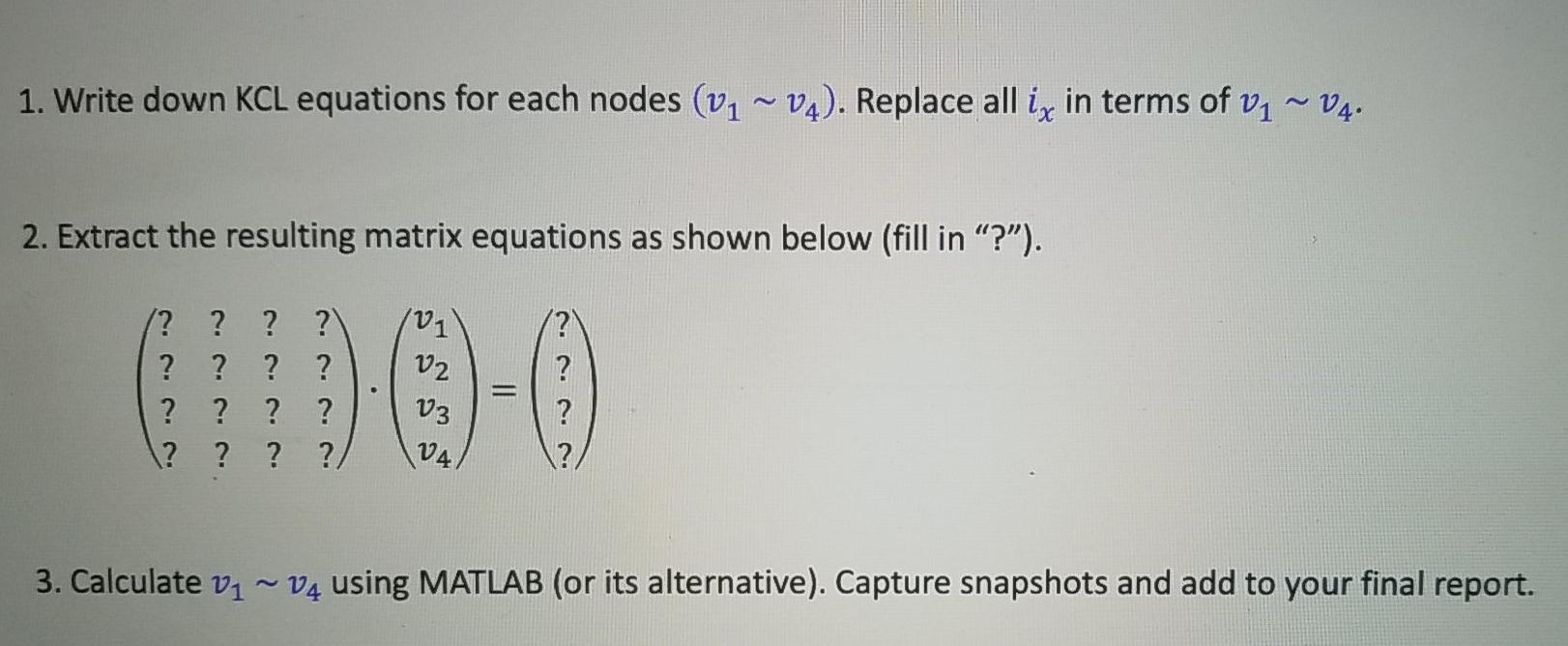Solved: Ix 5ix 60 50 40 70 80 M V1 V2 V3 å 10 20 30 100V 1... | Chegg.com