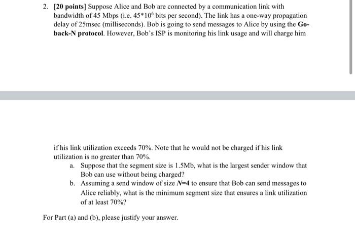Solved 2. [20 points] Suppose Alice and Bob are connected by | Chegg.com