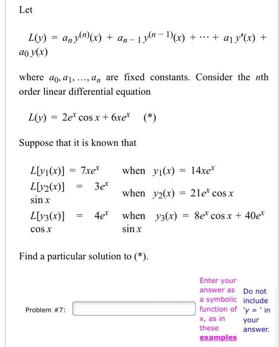 Solved Let L(y)=any(n)(x)+an−1y(n−1)(x)+⋯+a1y′(x)+a0y(x) | Chegg.com