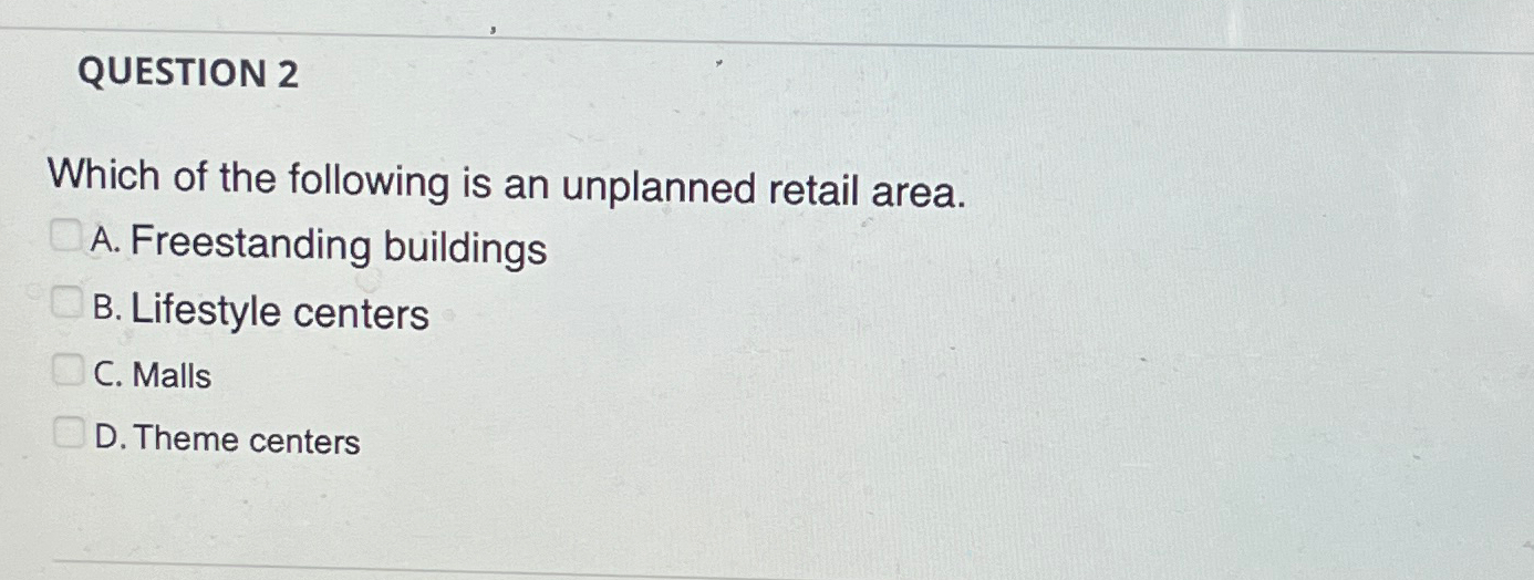 Solved QUESTION 2Which of the following is an unplanned | Chegg.com