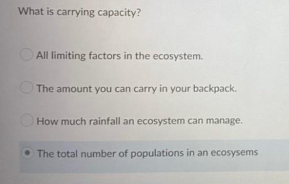 Solved What is carrying capacity? All limiting factors in | Chegg.com