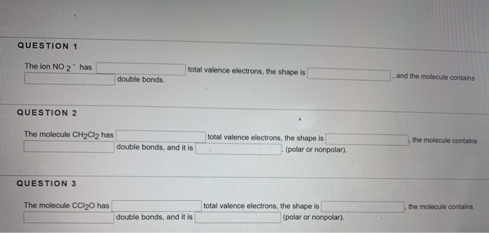 Solved QUESTION 1 The ion NO 2 has total valence electrons, | Chegg.com