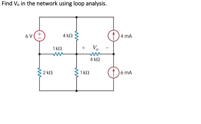 Solved Find V In The Network Using Loop Analysis ον 4 ΚΩ