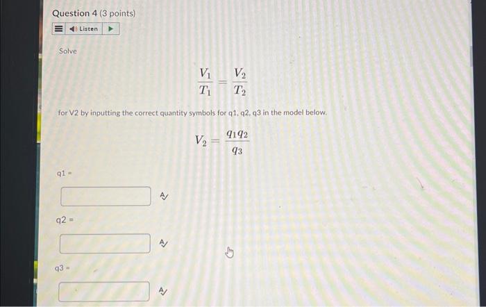 Solved Solve T1V1=T2V2 for V2 by inputting the correct | Chegg.com