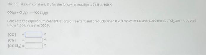 Solved The equilibrium constant, K0 for the following | Chegg.com