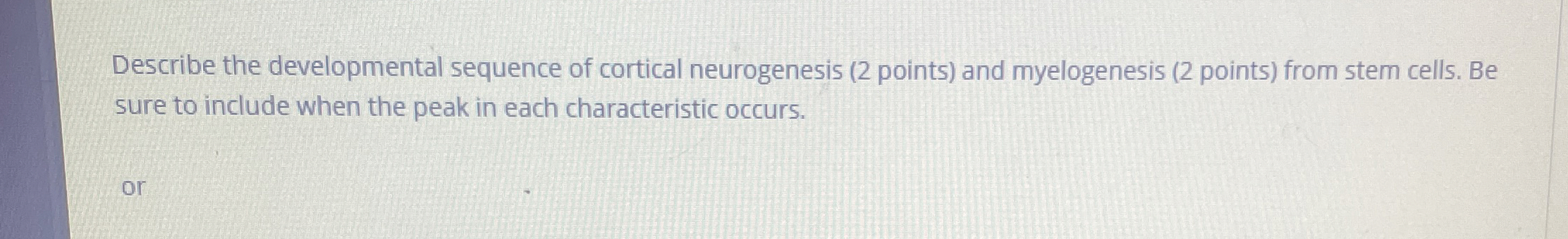 Solved Describe the developmental sequence of cortical | Chegg.com