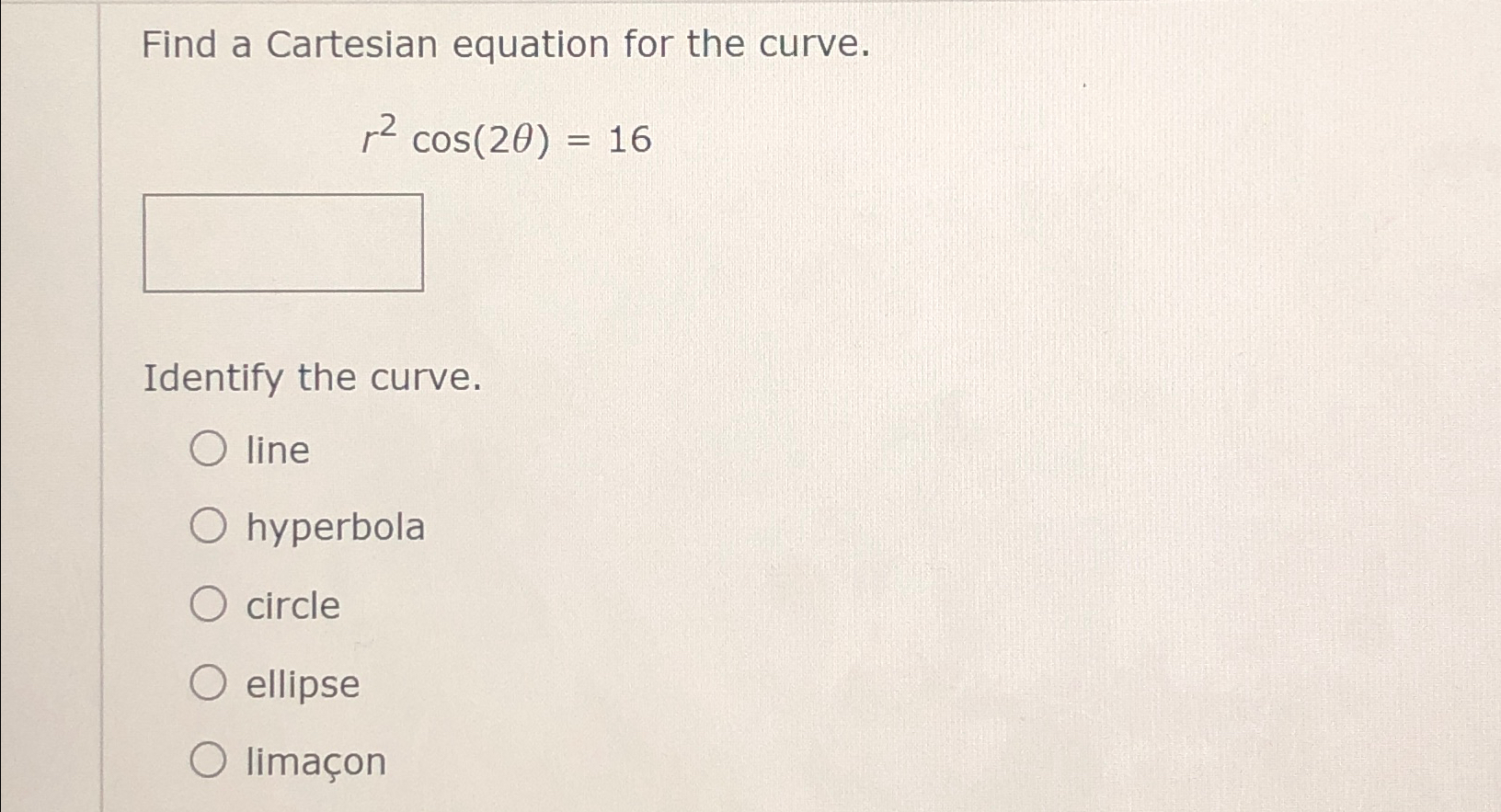 Solved Find a Cartesian equation for the | Chegg.com