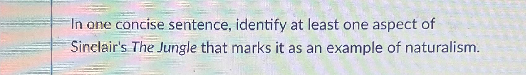 Solved In one concise sentence, identify at least one aspect | Chegg.com