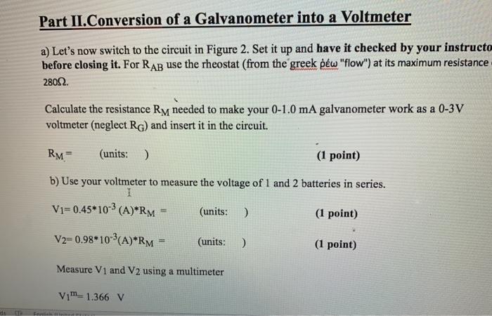 Part II. Conversion of a Galvanometer into a | Chegg.com