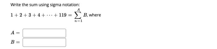 Solved Write the sum using sigma notation: | Chegg.com
