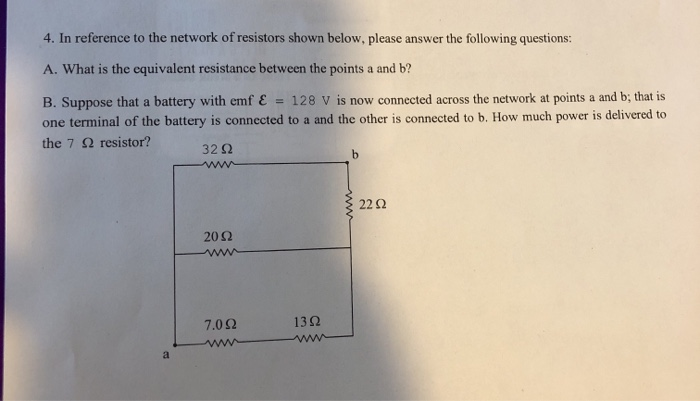 Solved 4. In reference to the network of resistors shown | Chegg.com