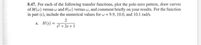 Solved 8.47. For each of the following transfer functions, | Chegg.com