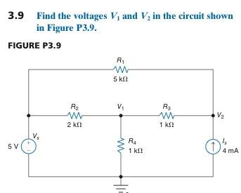 Solved 3.9 Find the voltages V1 and V2 in the circuit shown | Chegg.com