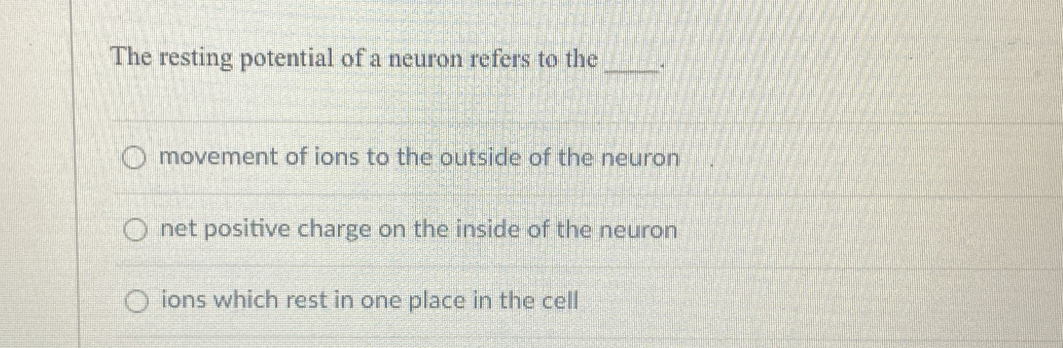 Solved The resting potential of a neuron refers to the | Chegg.com