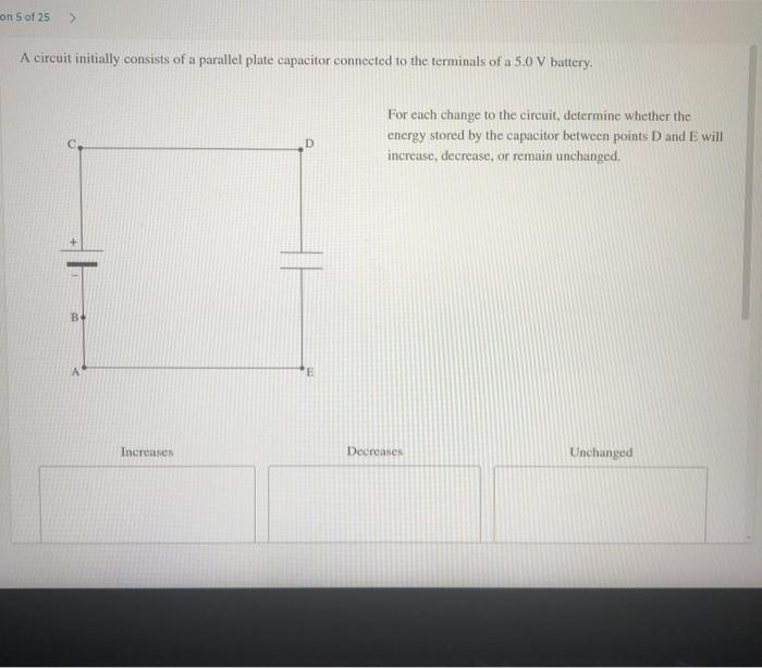 Solved on 5 of 25 > A circuit initially consists of a | Chegg.com