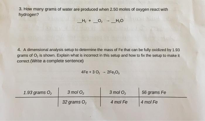 Solved 3. How many grams of water are produced when 2.50 | Chegg.com