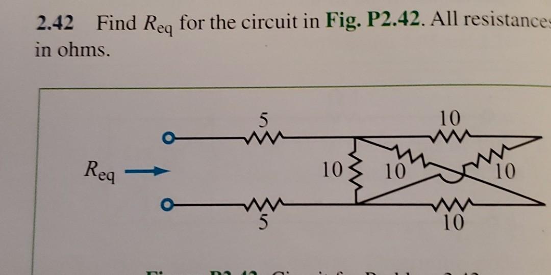 Solved 2.42 Find Req for the circuit in Fig. P2.42. All | Chegg.com