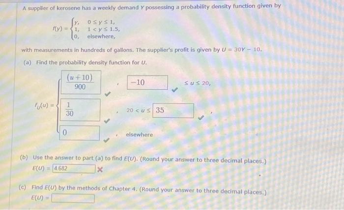 A supplier of kerosene has a weekly demand Y | Chegg.com