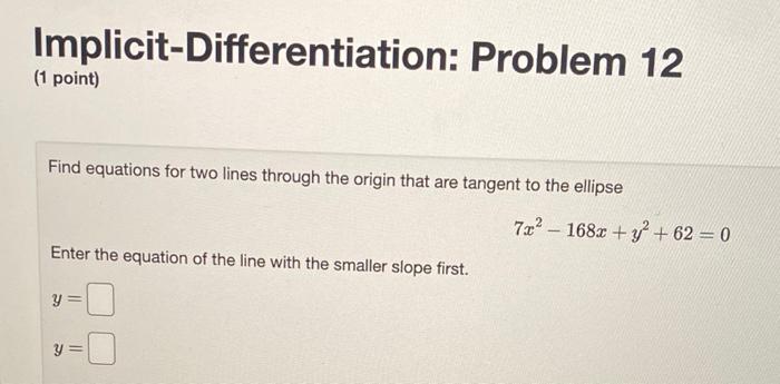 Solved Implicit-Differentiation: Problem 12 Find equations | Chegg.com